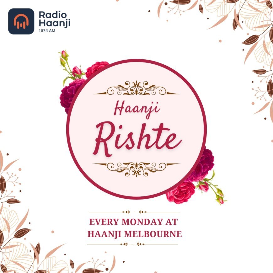 07 July, Haanji Rishte - Balkirat Singh - Radio Haanji - Radio Haanji ...